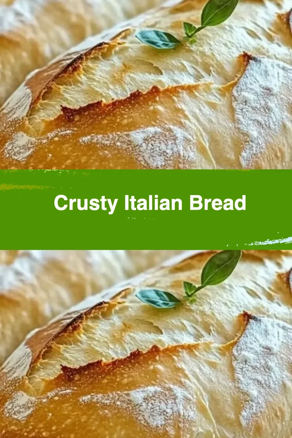 Crusty Italian Bread
